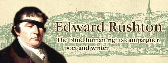 Edward Rushton - This website is dedicated to reviving interest in ...